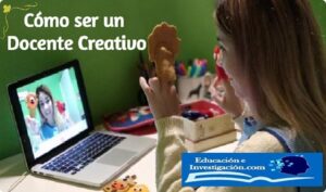 10 Razones para ser un docente creativo en tiempo de pandemia ...